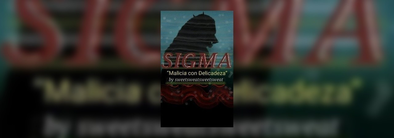 Sigma by Sweet sweat at Inkitt