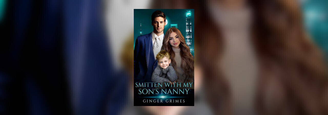 Smitten With My Son's Nanny by Ginger Grimes at Inkitt