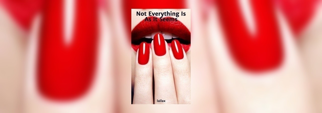 Not Everything Is As It Seems by L.S. Patel at Inkitt