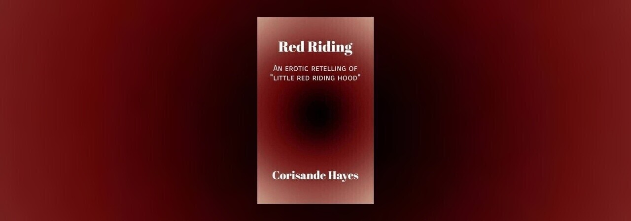 Chapter Chapter 13 (Final Chapter) | Red Riding by Corisande Hayes at Inkitt