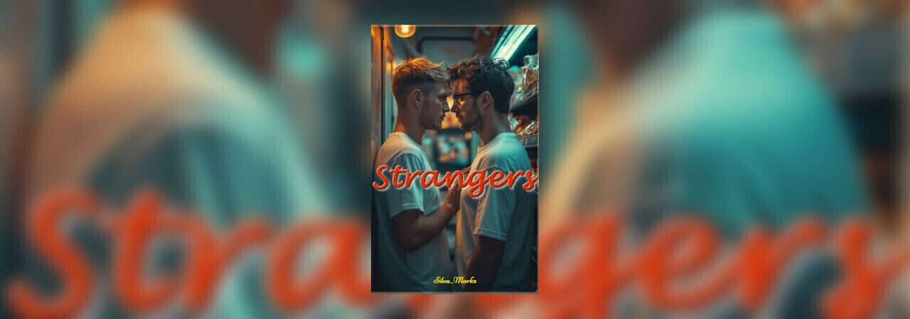 Strangers by Silva_Marks at Inkitt