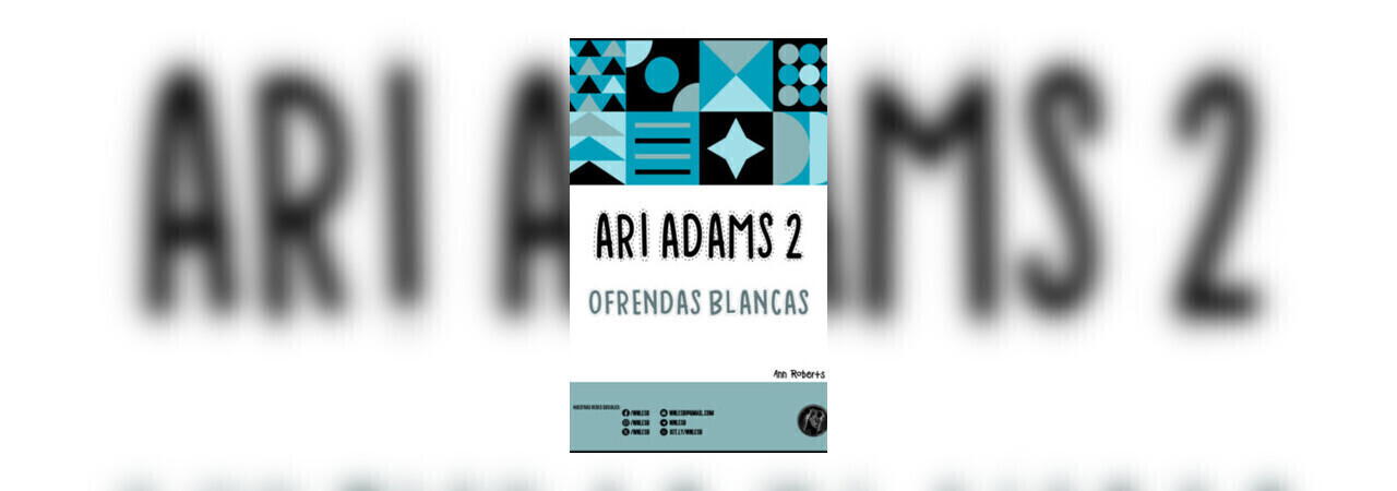 Ari Adams 2 (Ofrendas Blancas) Ann Roberts por WNLesb en Inkitt
