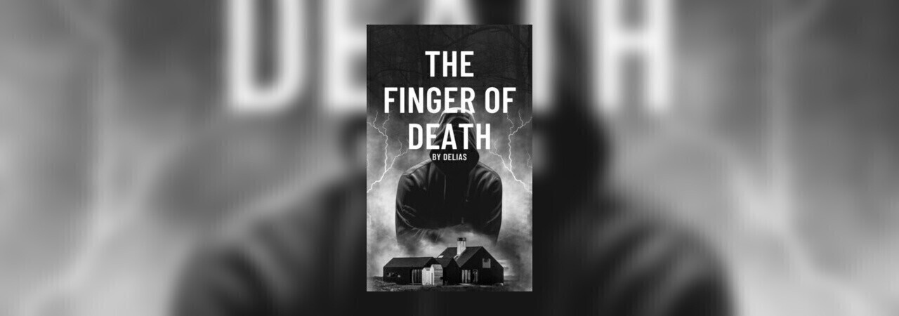 The Finger Of Death by Delias at Inkitt