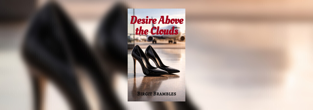 Desire Above The Clouds by Birgit Brambles at Inkitt