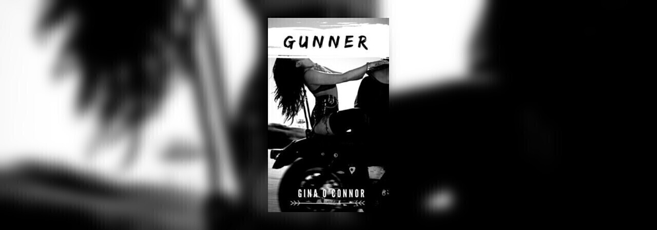 Sister's In Ink: Gunner (Book 3) by Gina O’Connor at Inkitt