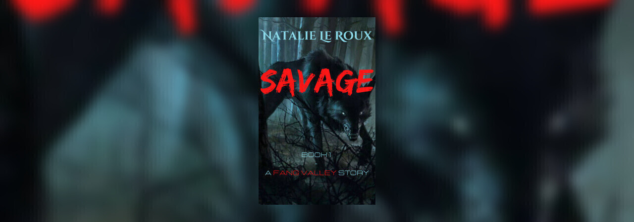 Savage by Natalie Le Roux at Inkitt