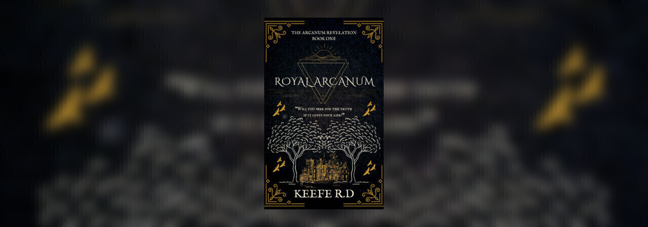 Royal Arcanum (Book 1 Of The Arcanum Revelation) by 𝐊𝐞𝐞𝐟𝐞 𝐑.𝐃 at Inkitt