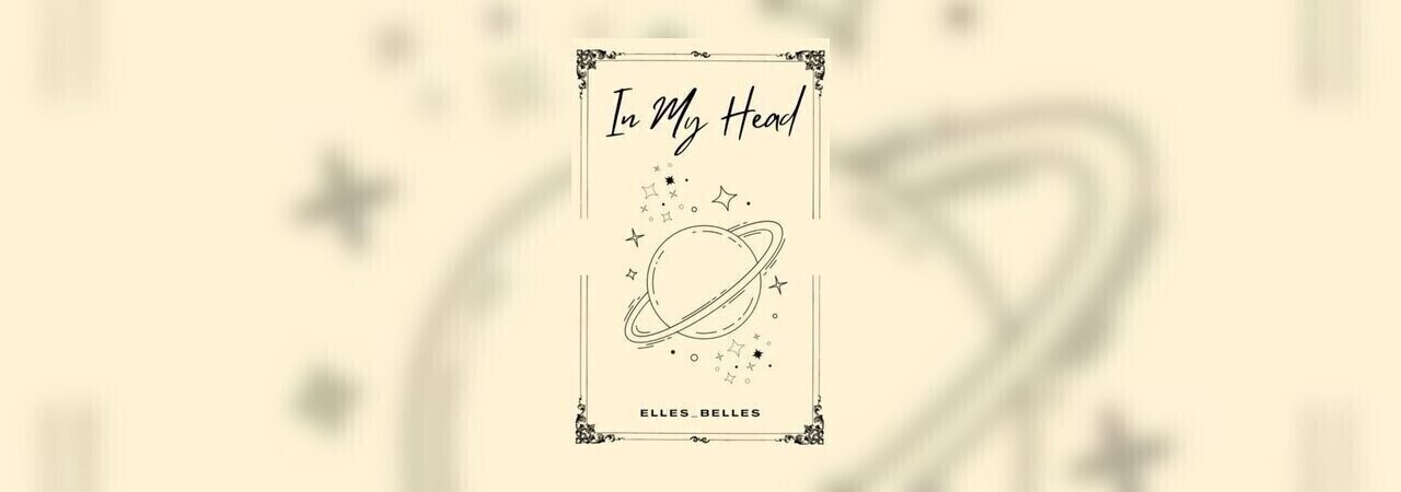 In My Head (Writing Collection) by A. C. Ellis at Inkitt