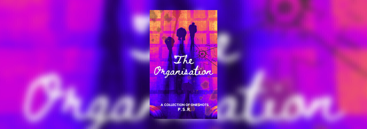 The Organisation By Postscriptregrets At Inkitt
