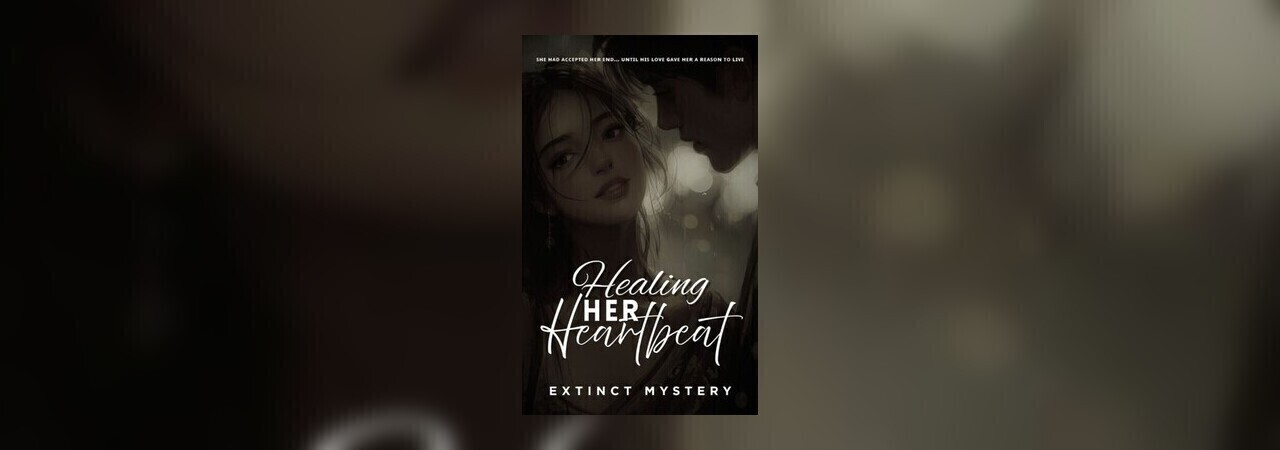 Healing Her Heartbeat by Extinct Mystery at Inkitt
