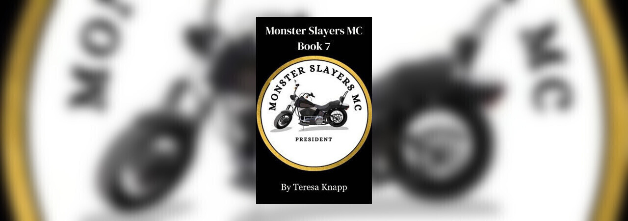Monster Slayers Mc Book 7 by Teresa Knapp at Inkitt