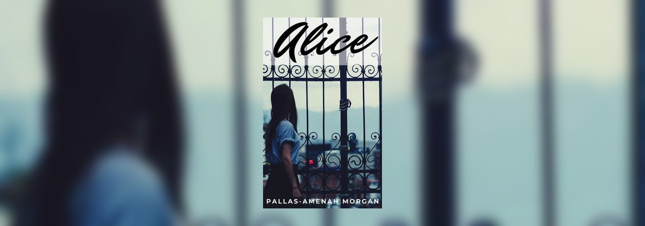Alice by Pallas-Amenah Morgan at Inkitt