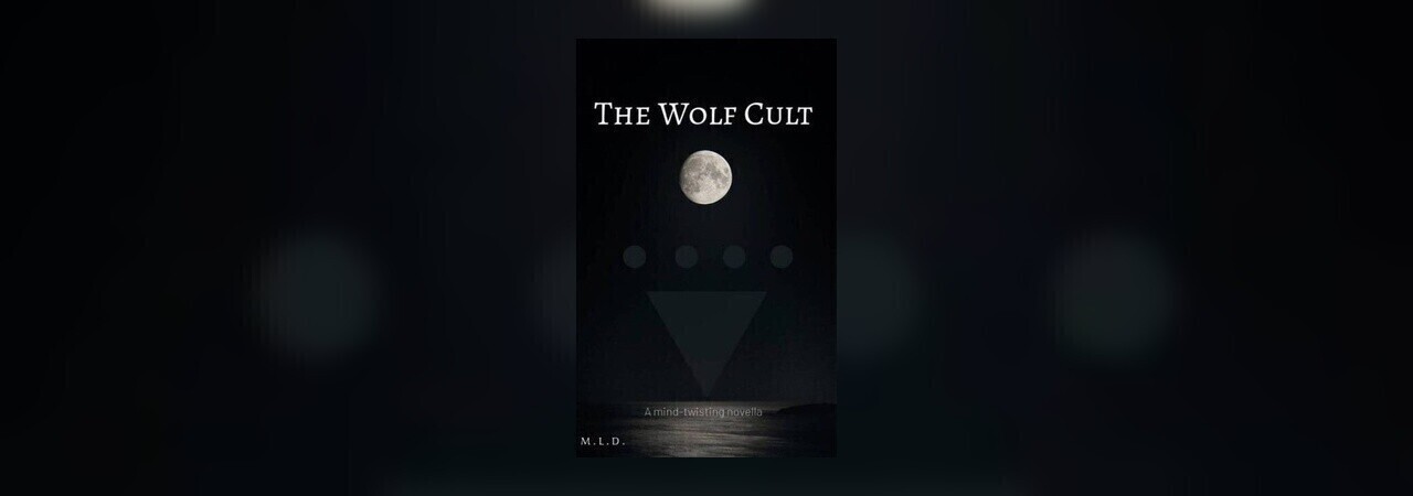 The Wolf Cult by M.L.D. at Inkitt