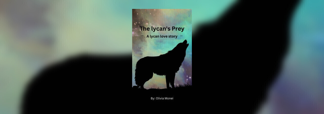 The Lycan's Prey by Olivia at Inkitt