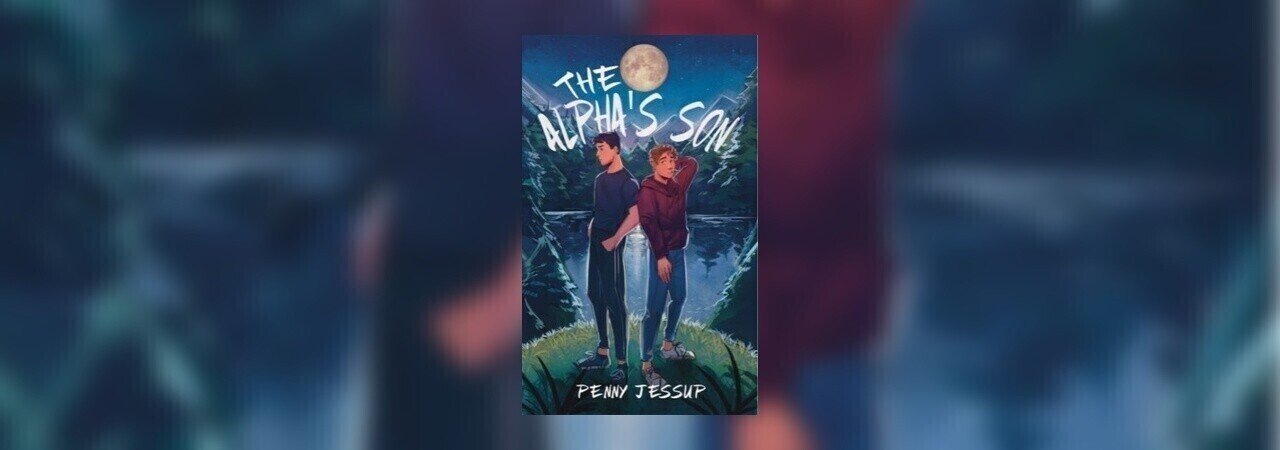 The Alpha's Son by Penny Jessup at Inkitt