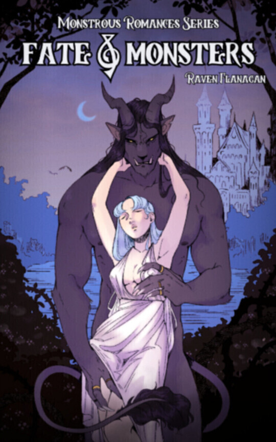 Fate & Monsters {A Dark Monster Romance} by Raven Flanagan at Inkitt