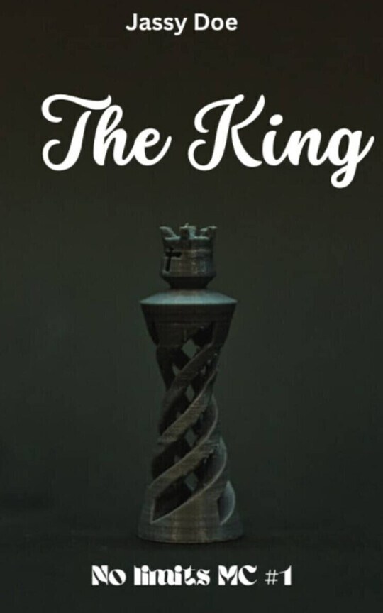The King ( Mc No Limits Book 1) by JassyDoe at Inkitt